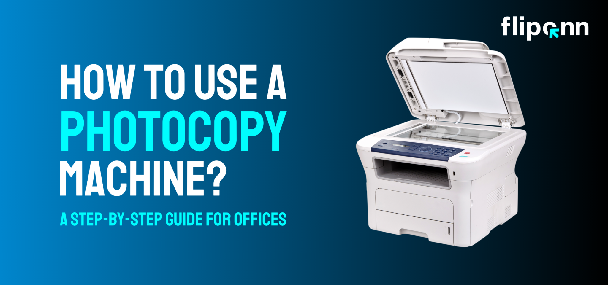 How to Use a Photocopy Machine: Step-by-Step Guide